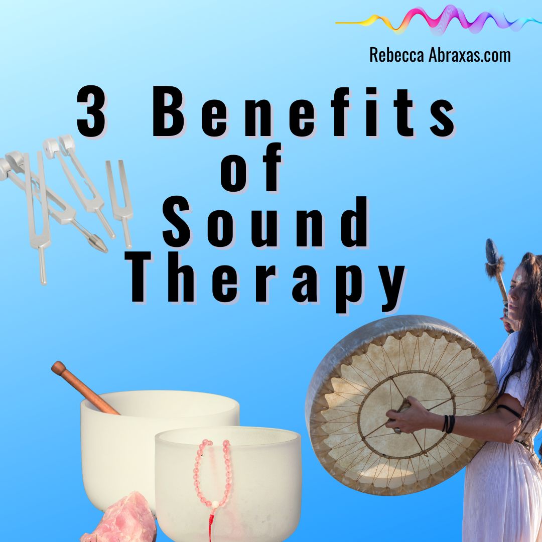 3 Benefits of Sound Therapy
